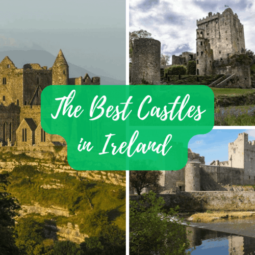 The Ultimate Ireland Castle Itinerary